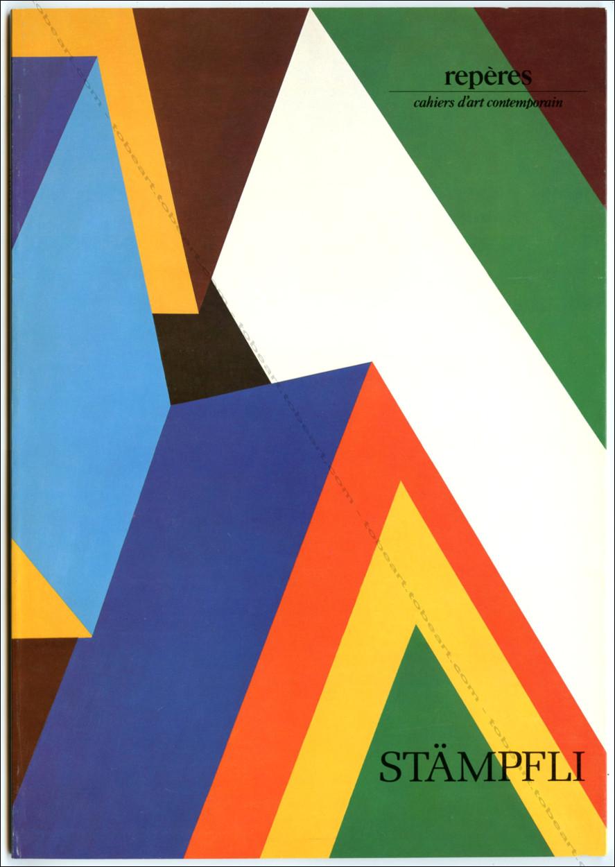 Peter STAMPFLI. Repères Cahiers d'art contemporain n°46. Peintures. par ...