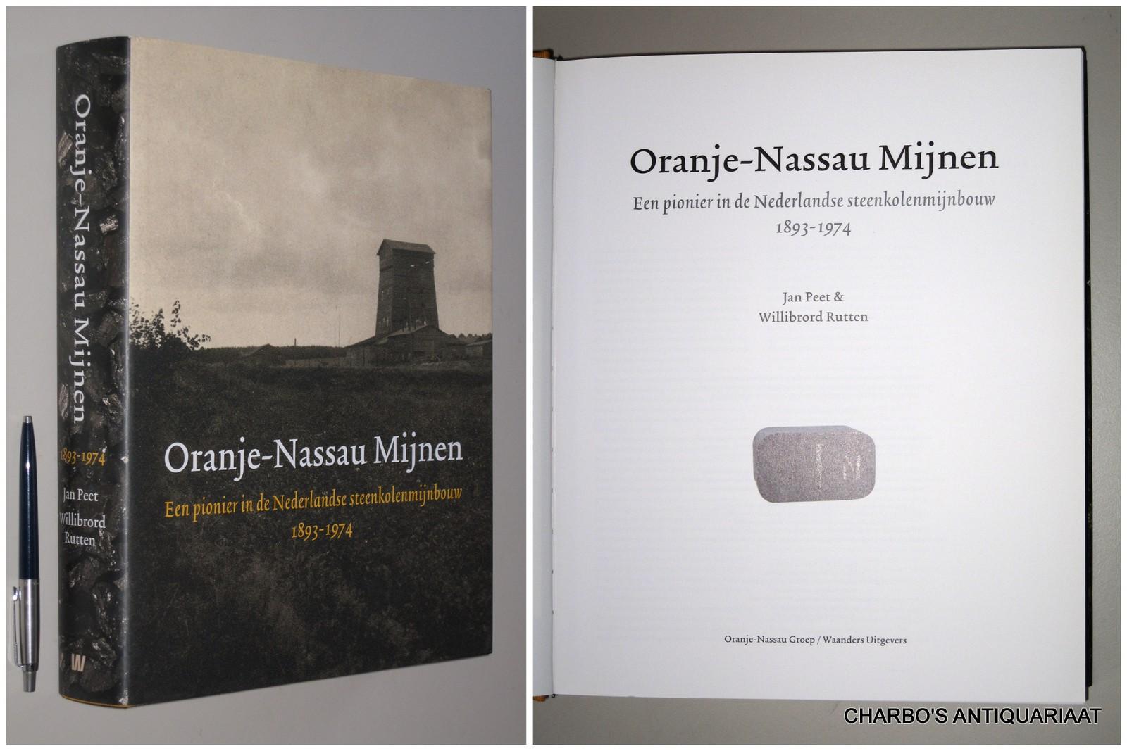 Oranje-Nassau Mijnen. Een pionier in de Nederlandse steenkolenmijnbouw ...