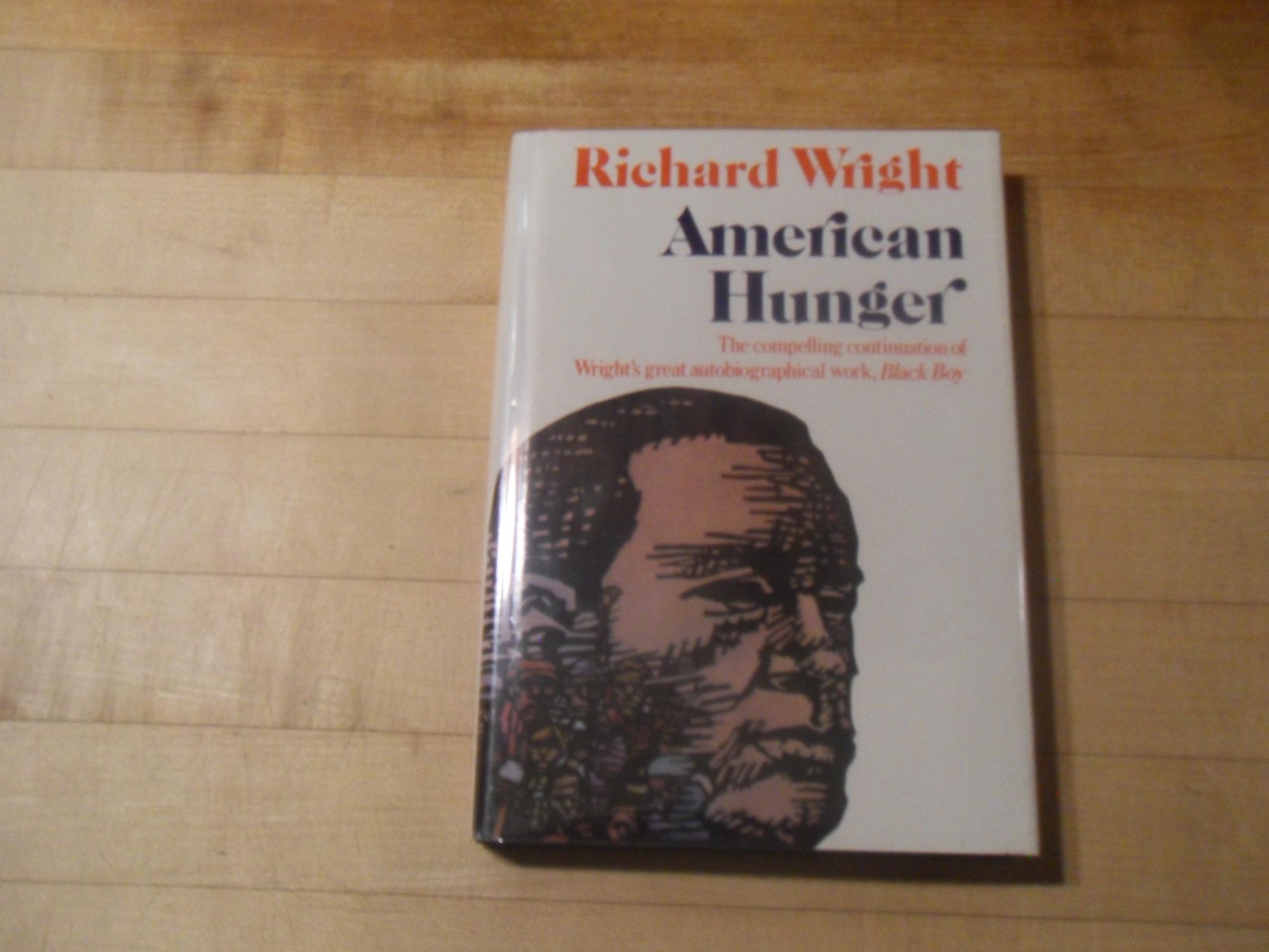 American Hunger by Richard Wright: Excellent Hardcover | Rutledge Rare ...