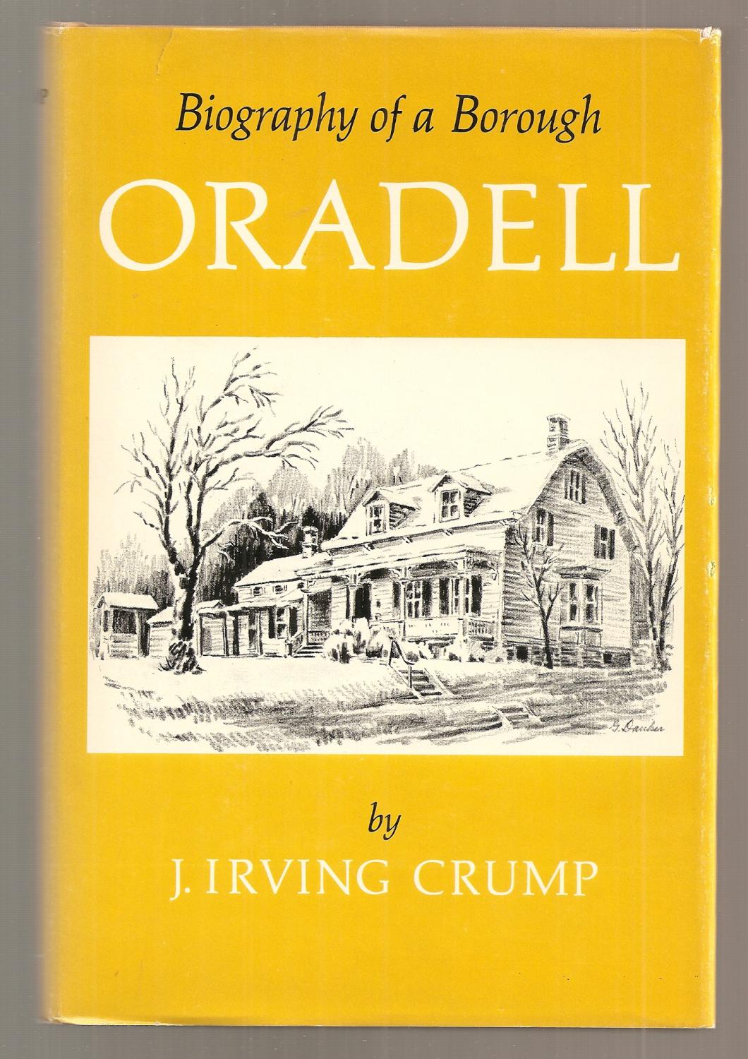 ORADELL, Biography of a Borough. by Crump. J. Irving: Fine Cloth (1969 ...