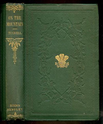 On the Mountain: by TUGWELL Rev George: Very Good Hardcover (1862 ...