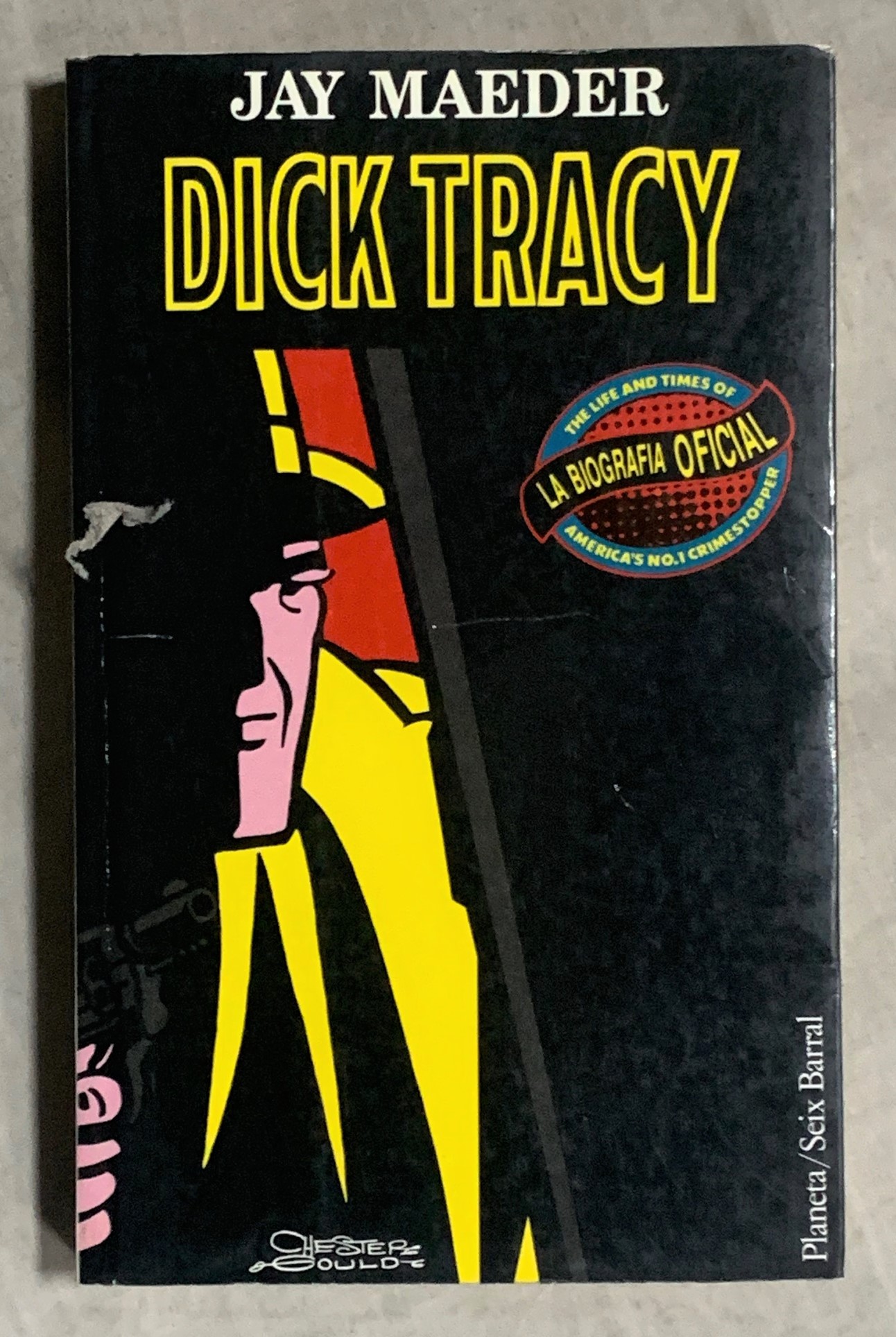 DICK TRACY. La biografía oficial by MAEDER, Jay: (1990) | Librería Sagasta