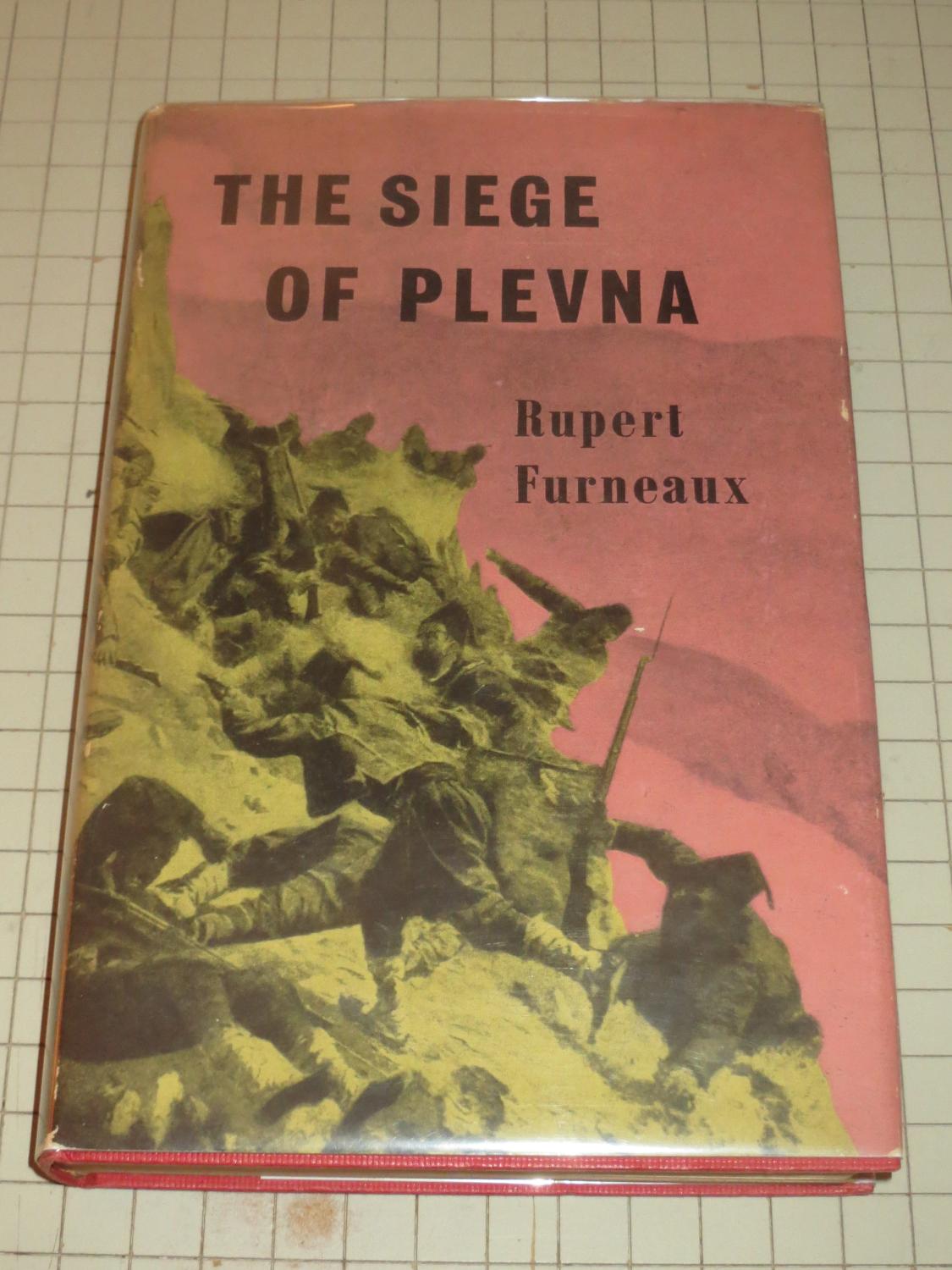 The Siege of Plevna (The Balkans) by Rupert Furneaux: Very Good ...