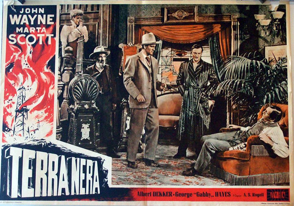 TERRA NERA - 1943Dir: ALBERT ROGELLCast: JOHN WAYNEMARTA SCOTTGEORGE G ...