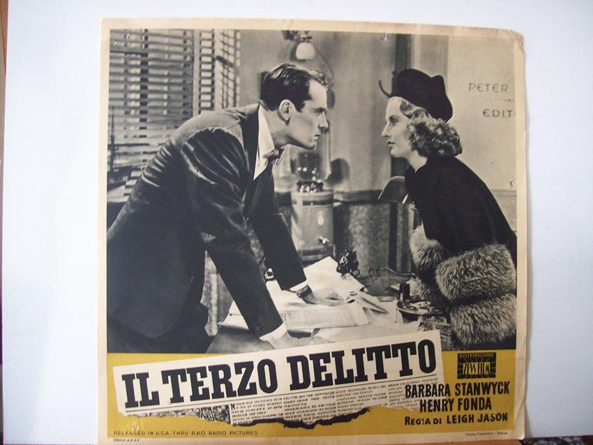 IL TERZO DELITTO - 1938Dir: LEIGH JASONCast: BARBARA STANWYCKHENRY ...