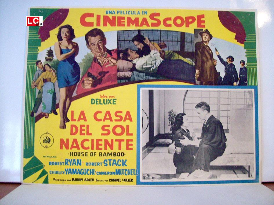 LA CASA DEL SOL NACIENTE - 1955Dir: samuel fullerCast: ROBERT ...