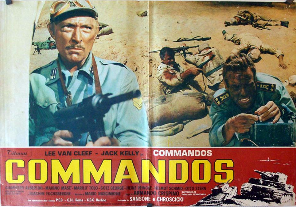 COMMANDOS - 1968Dir: ARMANDO CRISPINOCast: LEE VAN CLEEFJACK ...