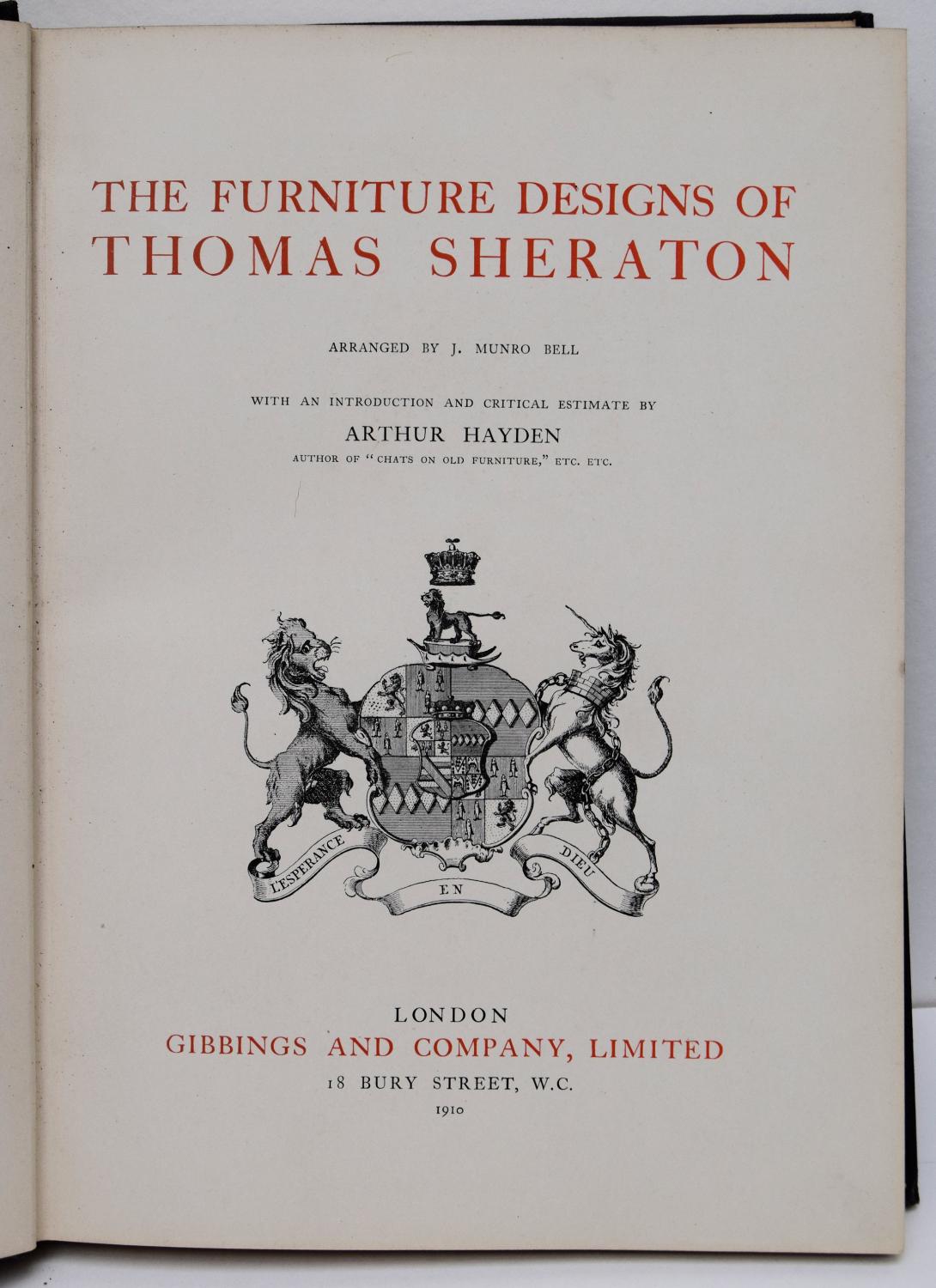 THE FURNITURE DESIGNS OF THOMAS SHERATON. Arranged by J. Munro Bell ...