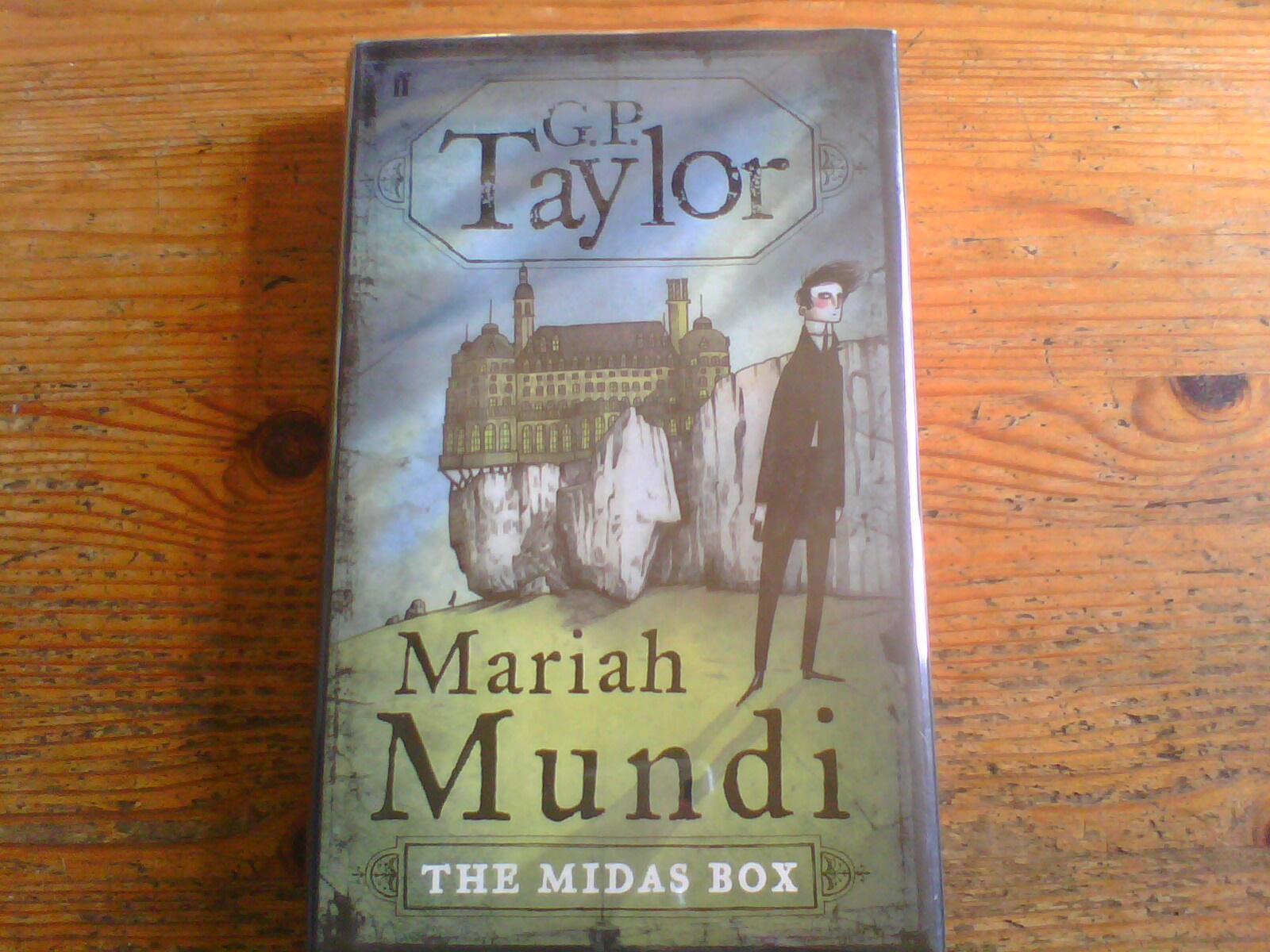 Mariah Mundi: The Midas Box - first edition by Taylor, G. P.: Very Good ...