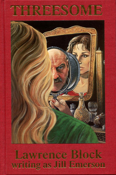 Threesome By Block Lawrence [writing As Jill Emerson] 1999 First