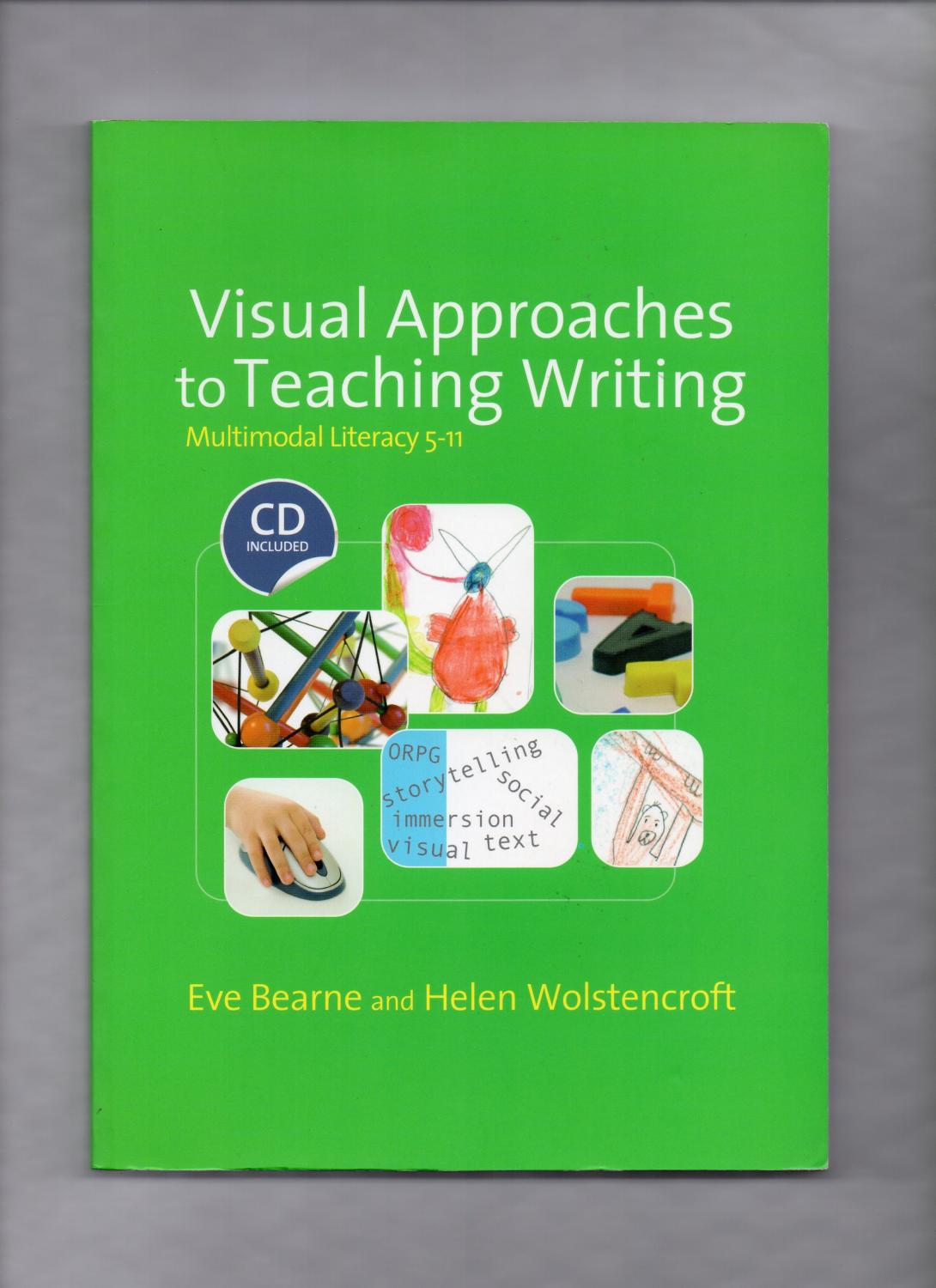 Visual Approaches to Teaching Writing: Multimodal Literacy 5 - 11 de ... Visual Approaches to Teaching Writing: Multimodal Literacy 5 - 11 de ...
