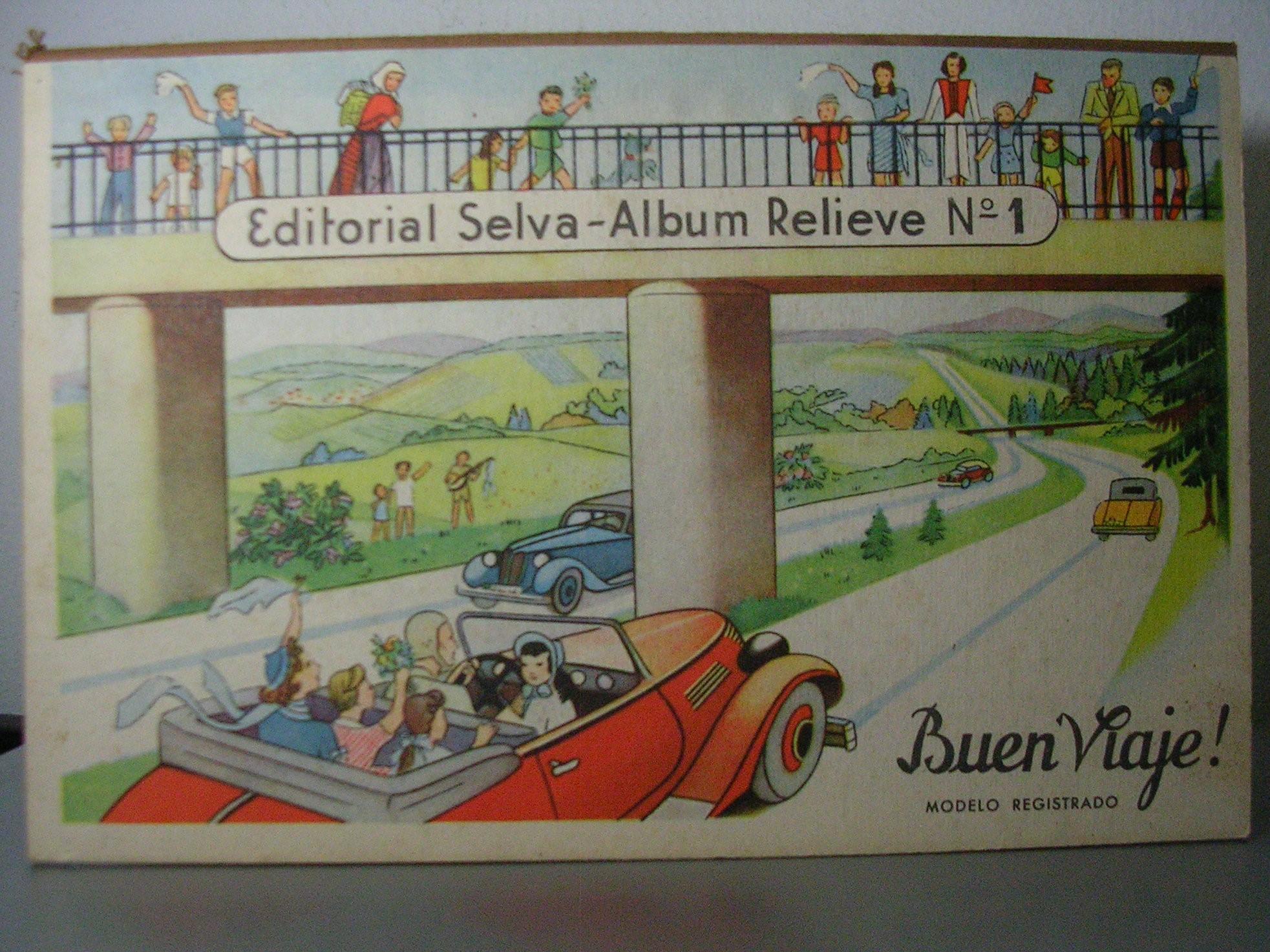 BUEN VIAJE !. Album Relieve Nº 1: Excelente Encuadernación de tapa dura ...