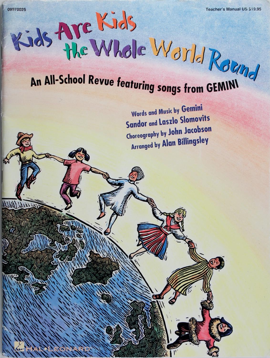 Kids Are Kids the Whole World Round (Teacher's Manual) de Gemini ...