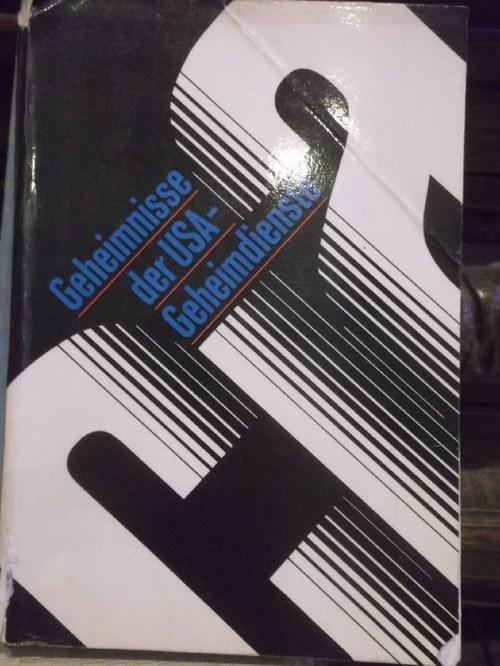 Geheimnisse der USA-Geheimdienste - Mit 32 Fotos von Jakovlev E. Ja ... Geheimnisse der USA-Geheimdienste - Mit 32 Fotos von Jakovlev E. Ja ...
