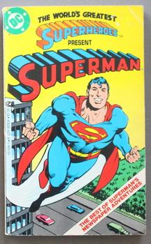 The World's Greatest Superheros Present Superman - Pasko, Martin; Tuska ...