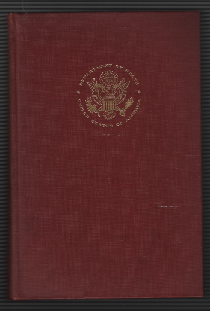 Peace And War United States Foreign Policy 1931 -1941 by United States ...