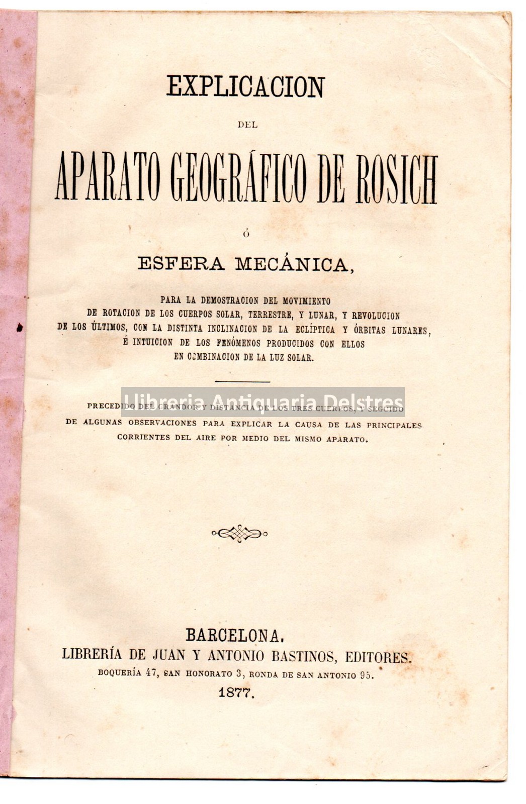 Explicación del aparato geográfico de Rosich ó esfera mecánica, para la ...