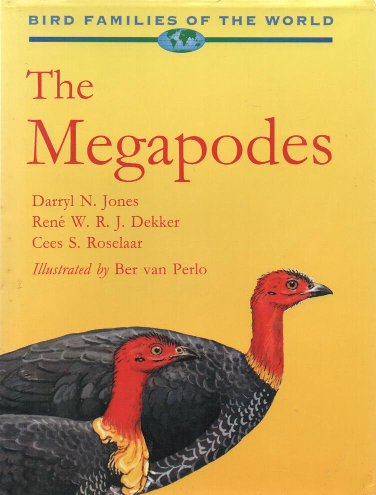 The Megapodes - signed Bird Families of the World by Jones, Darryl N ...