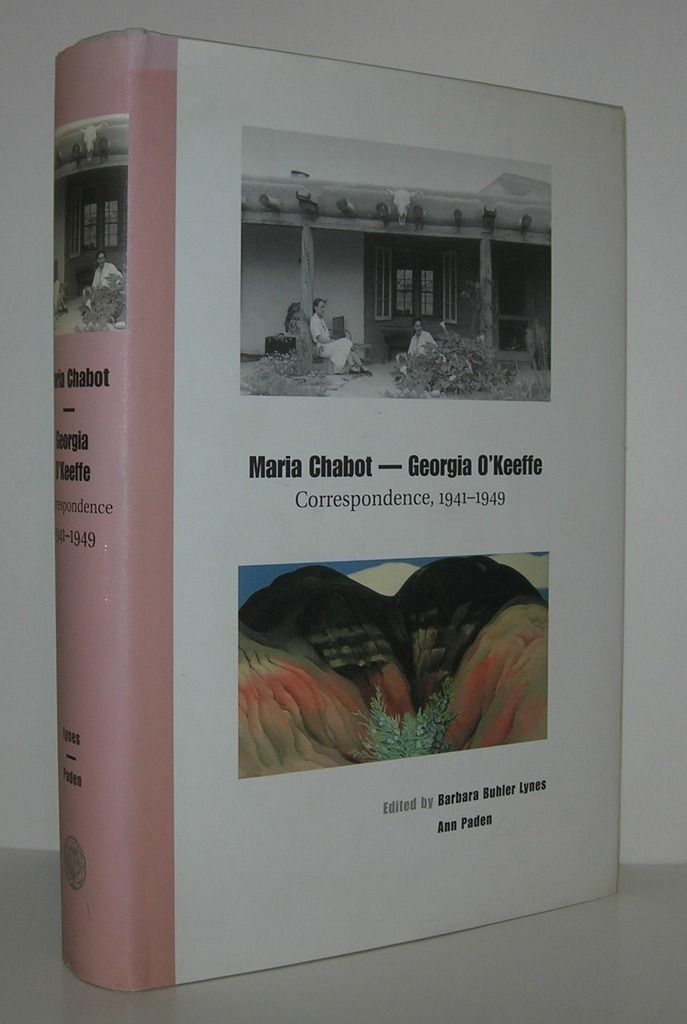 MARIA CHABOT - GEORGIA O'KEEFFE Correspondence, 1941-1949 by Lynes ...