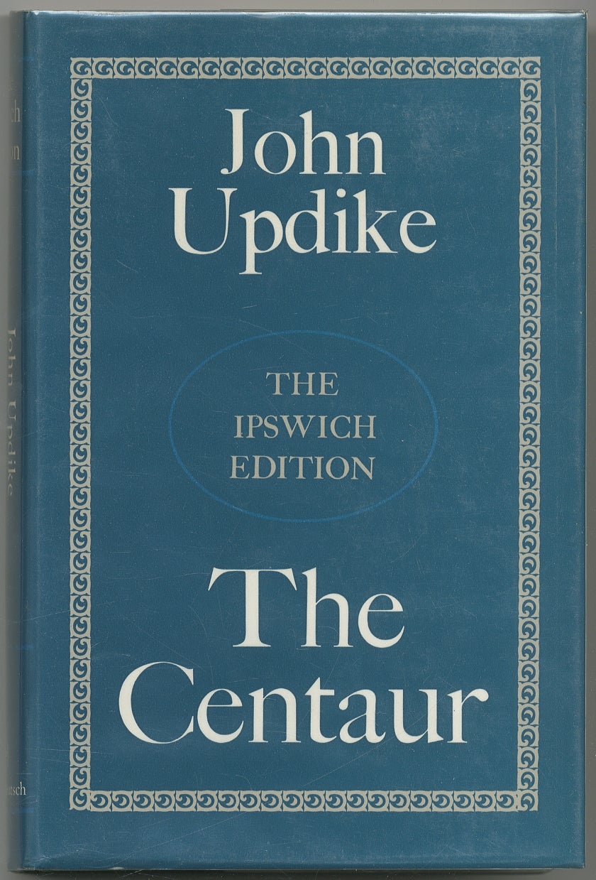 The Centaur by UPDIKE, John: Fine Hardcover (1972) | Between the Covers ...