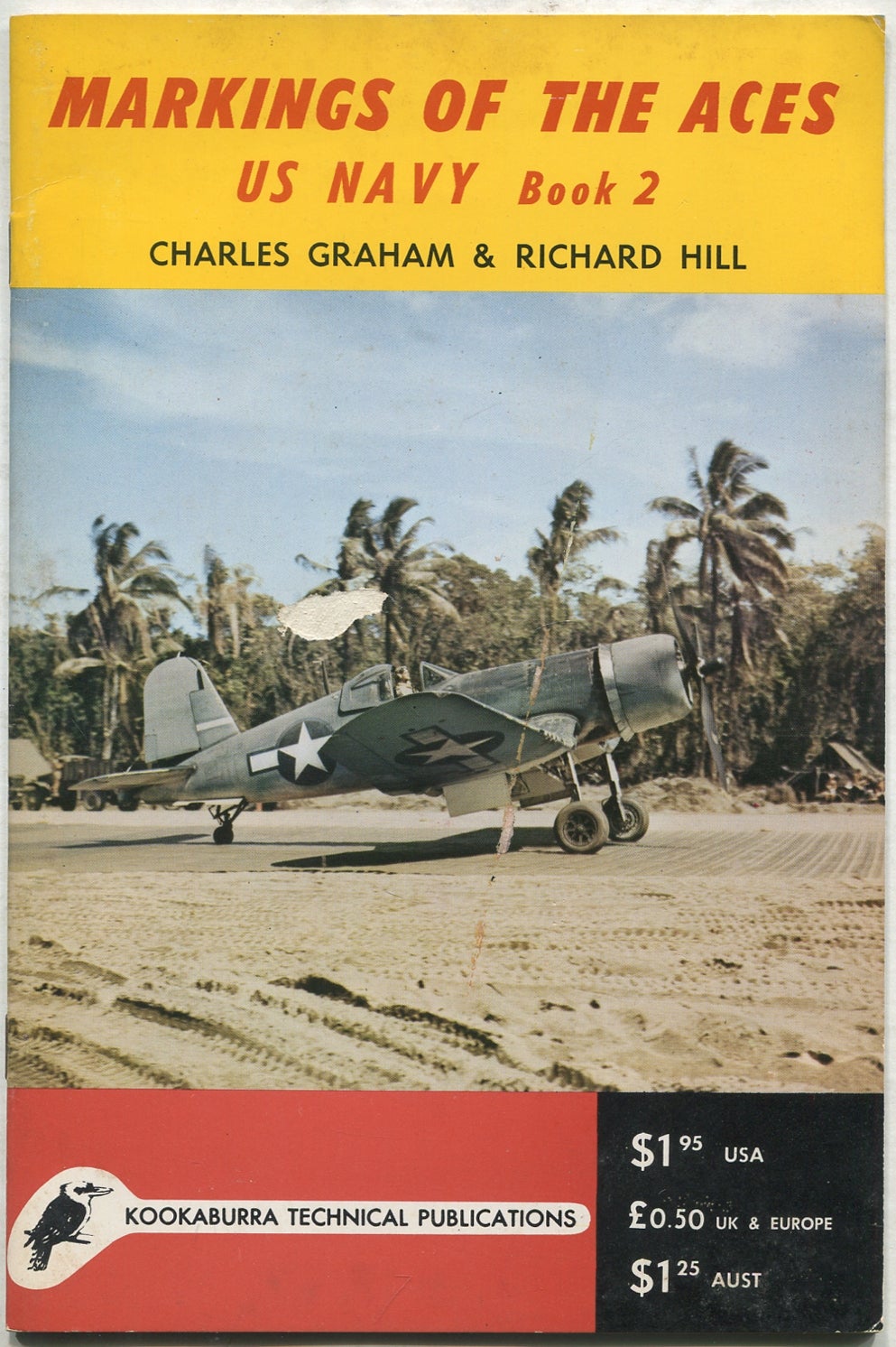 Markings Of The Aces Us Navy Book 2 Historic Aircraft Books Series