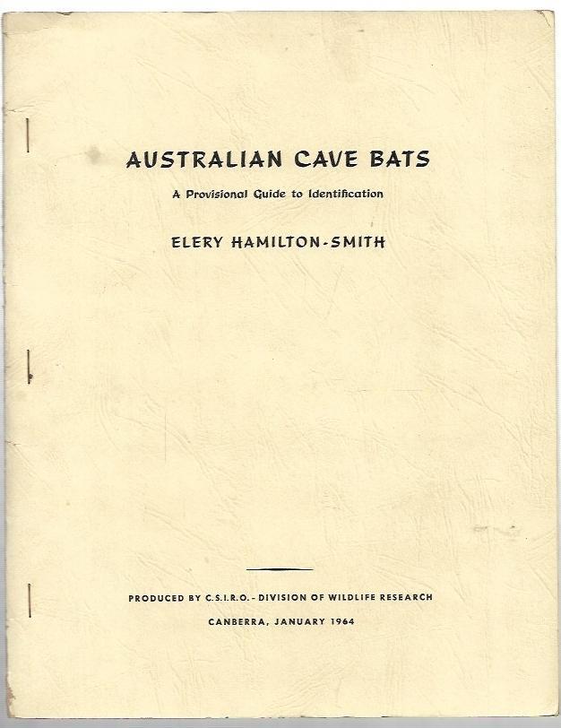 Australian Cave Bats : A Provisional Guide to Identification. by ...