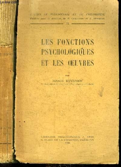LES FONCTIONS PSYCHOLOGIQUES ET LES OEUVRES by MEYERSON IGNACE: bon ...
