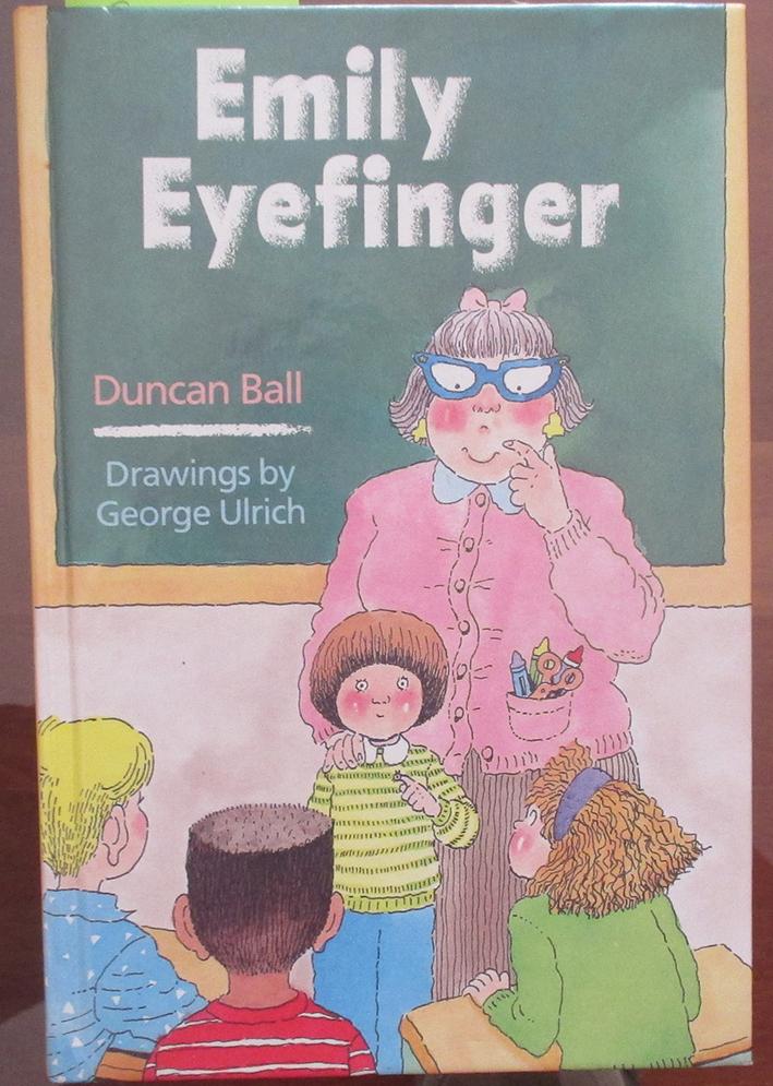 Emily Eyefinger by Ball, Duncan: Good Hardcover (1992) First Edition ...