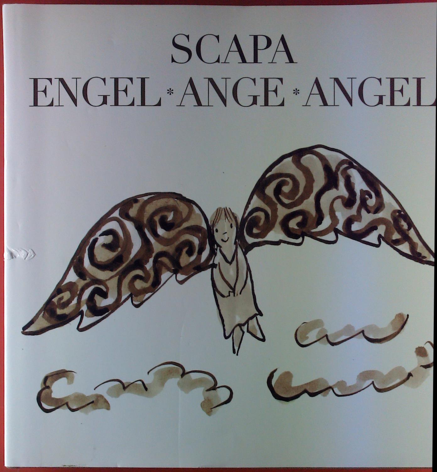 Ted Scapa. Engel - Ange - Angel. von Katharina Büttiker: Good (2000 ...