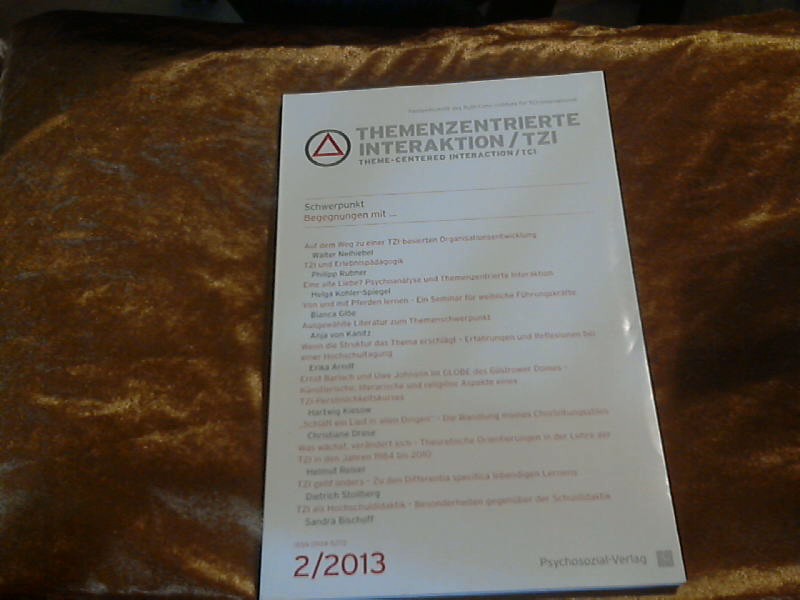 No. 2 aus 2013 / Themenzentrierte Interaktion : TZI = Theme-centered ...