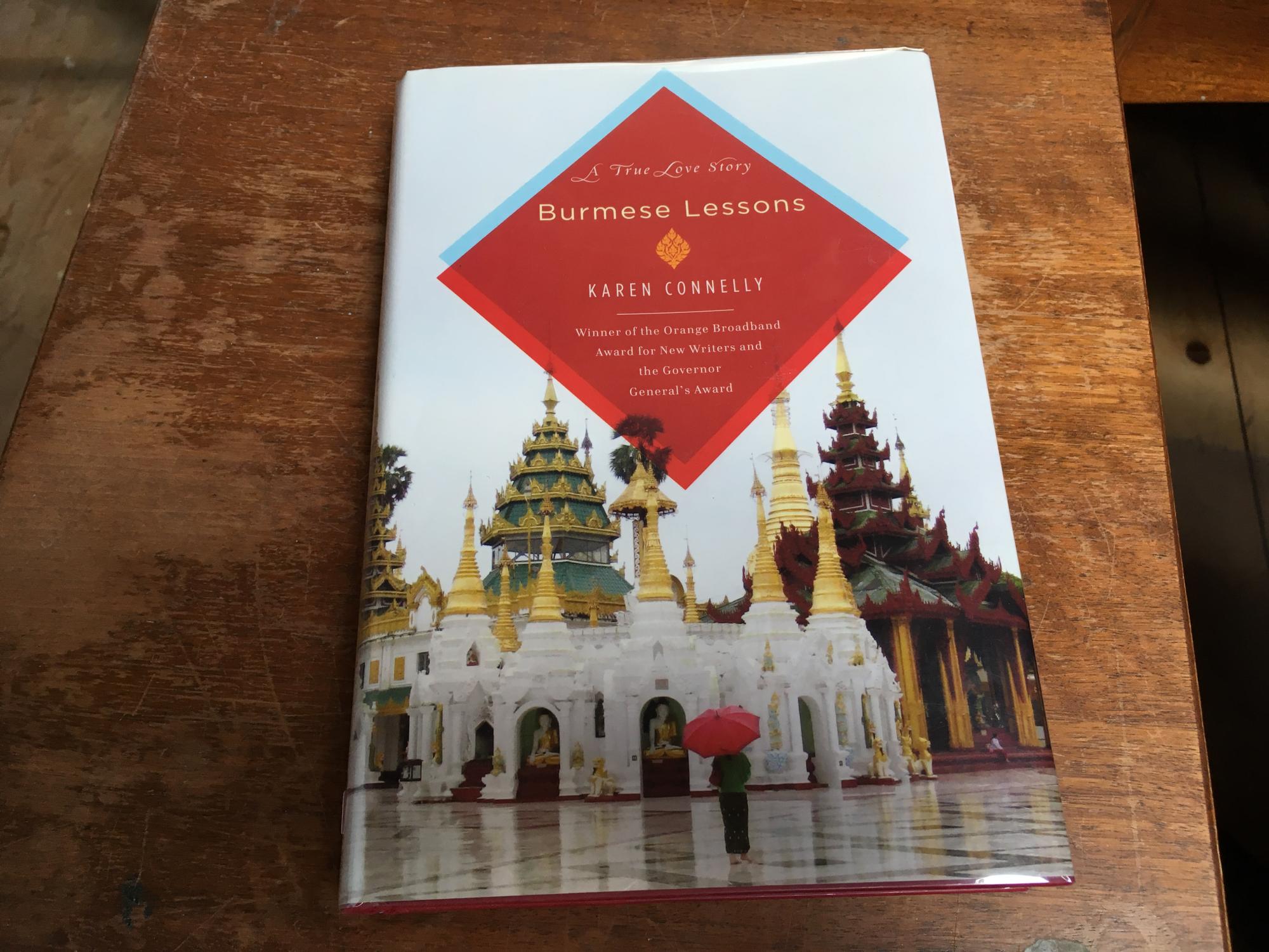 Burmese Lessons: A true love story by Connelly, Karen: Very Good ...