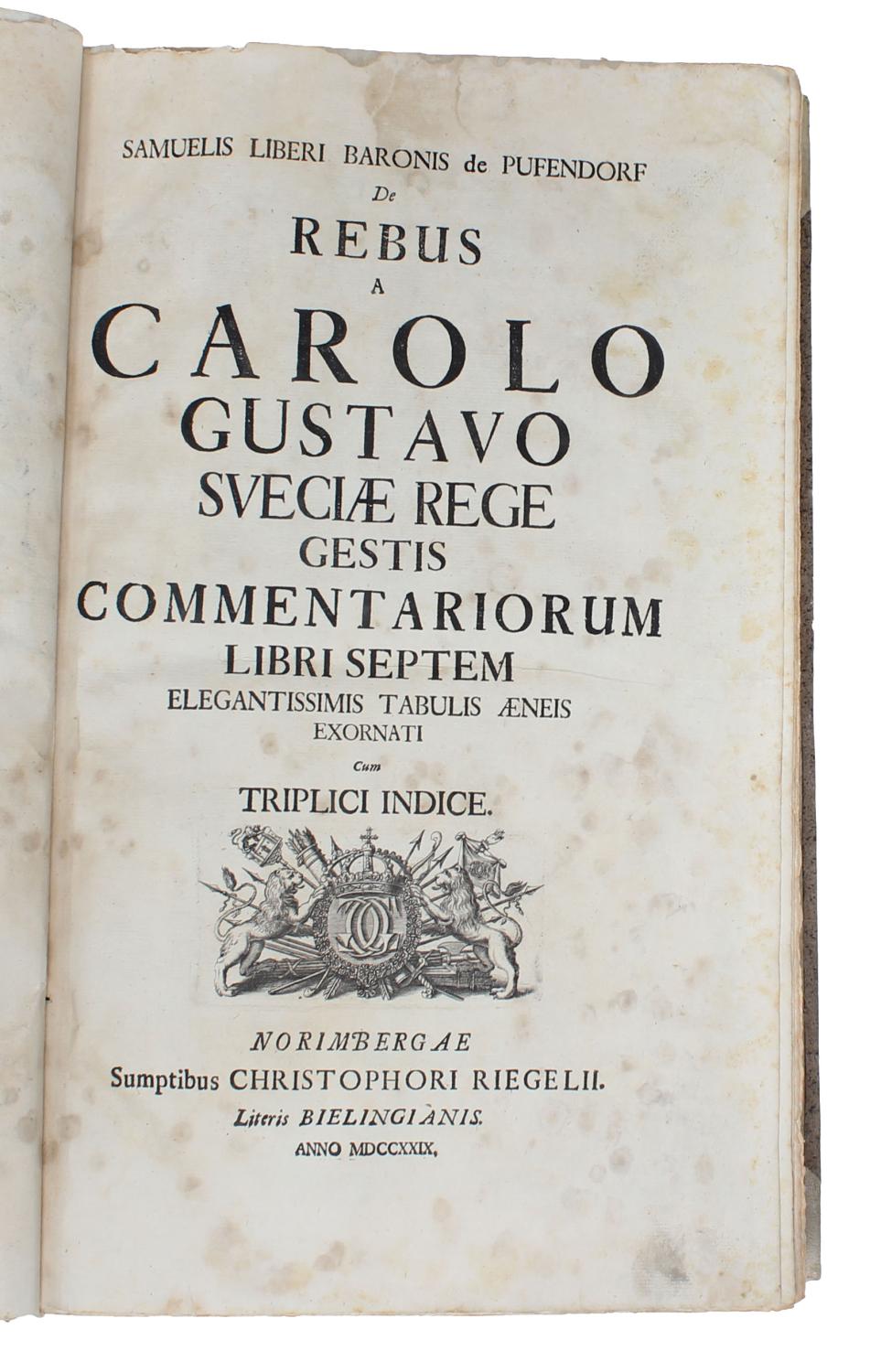 De Rebus a Carolo Gustavo Sveciae Rege Gestis commentariorum libri ...
