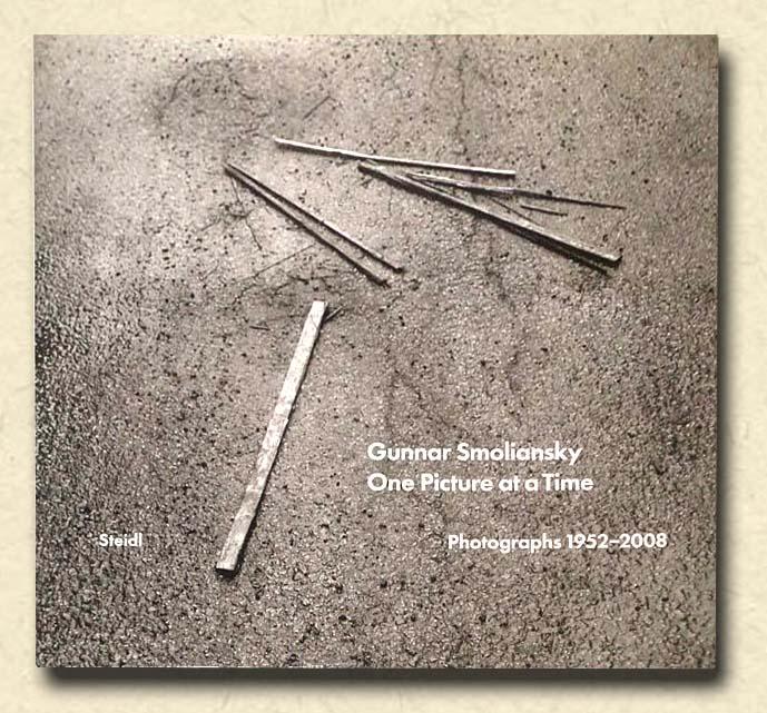 One Picture at a Time Photographs, 1952-2008 by Smoliansky, Gunnar ...