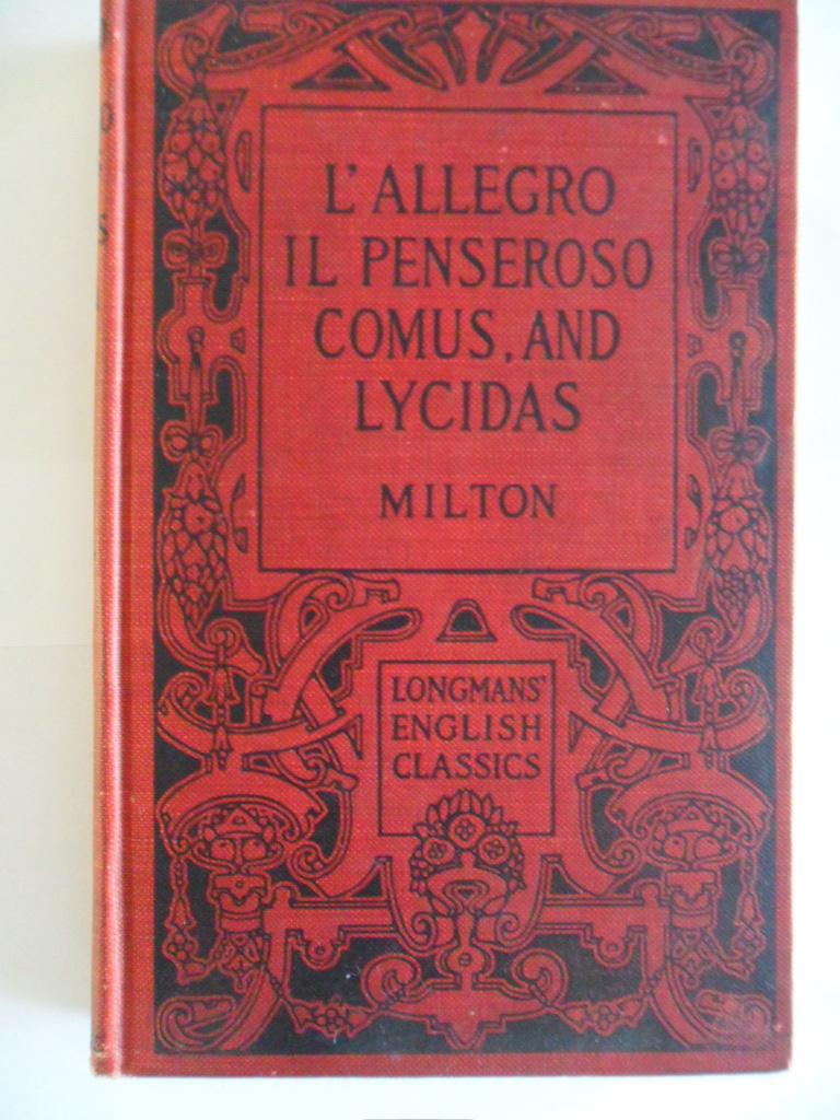 L`Allegro - Il Penseroso, Comus & Lycidas by John Milton - . Ed ...