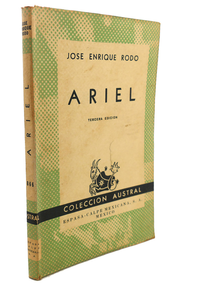 ARIEL by Jose Enrique Rodo: Softcover (1963) Third Edition; First ...