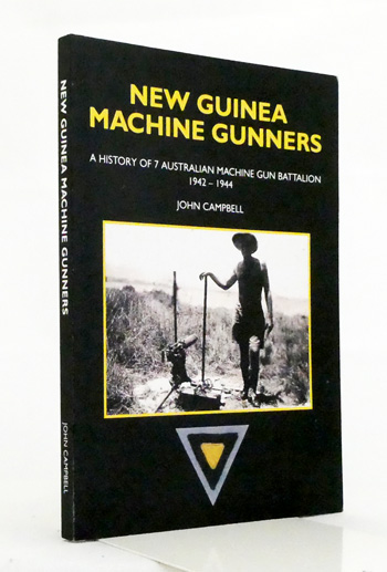 New Guinea Machine Gunners A History of 7 Australian Machine Gun ...