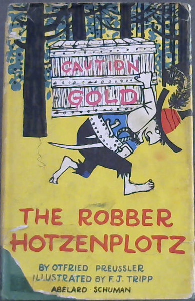 The Robber Hotzenplotz by Preussler, Otfried: Very Good Hardcover (1965 ...