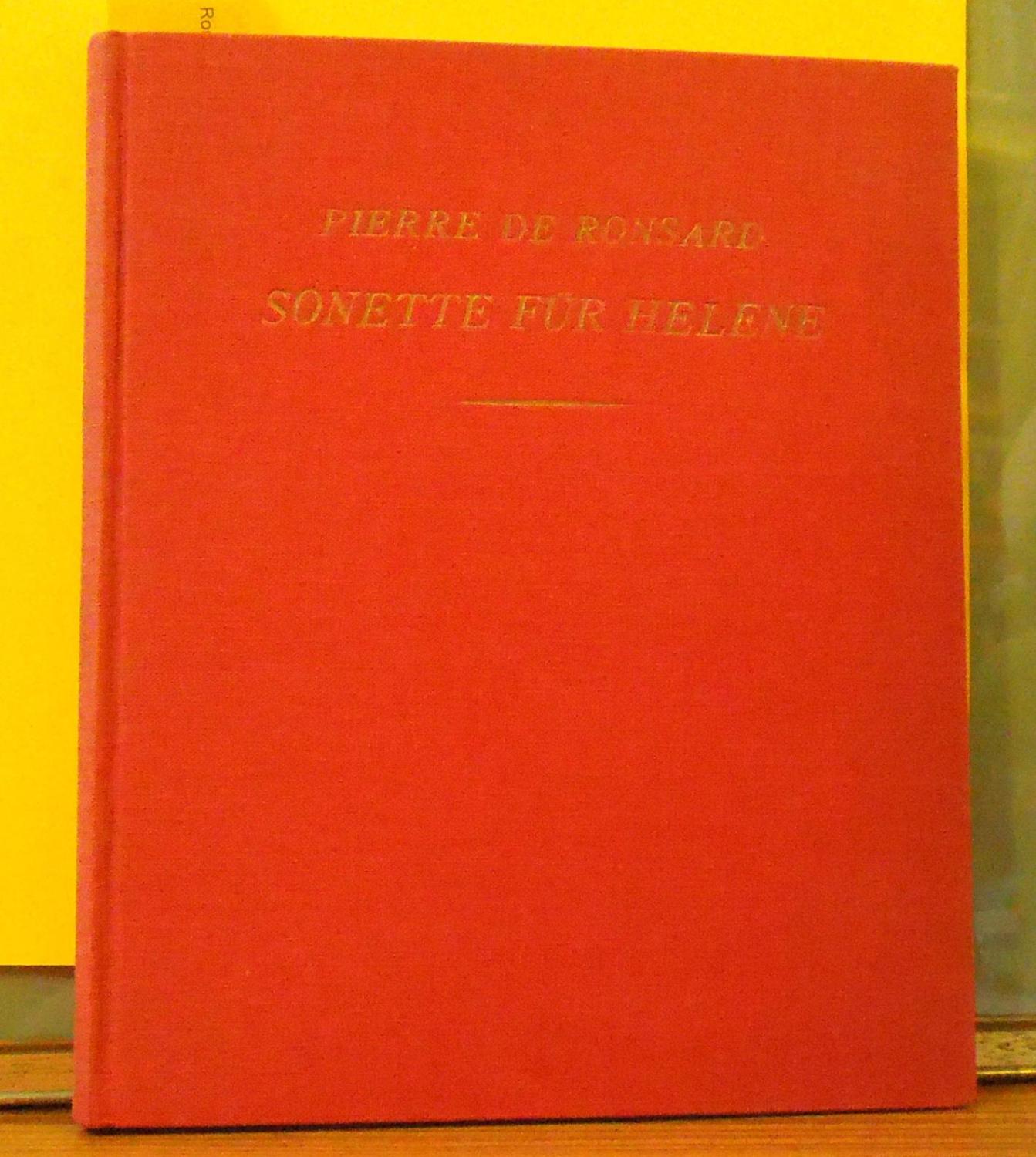 Sonnets pour Helene Sonette fuer Helene de Ronsard Pierre de: Gebunden ...
