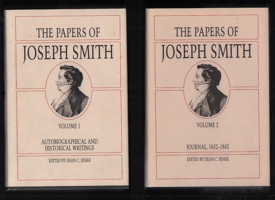 The Papers of Joseph Smith (2 volumes) by Smith, Joseph; Edited by Dean ...