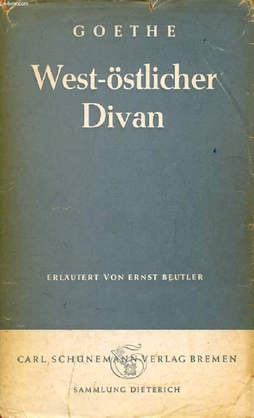 WEST-ÖSTLICHER DIVAN by GOETHE: bon Couverture rigide (1956) | Le-Livre