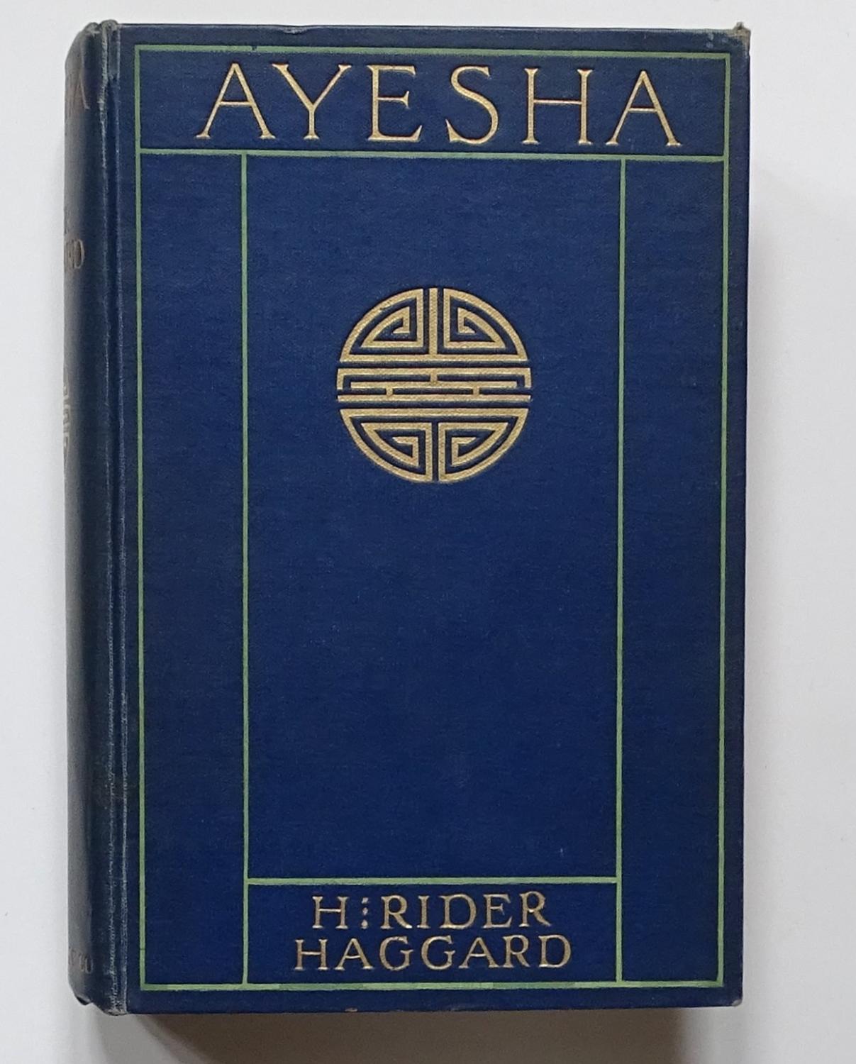 Ayesha; the Return of She by Haggard (H. Rider).: (1905) First Edition ...