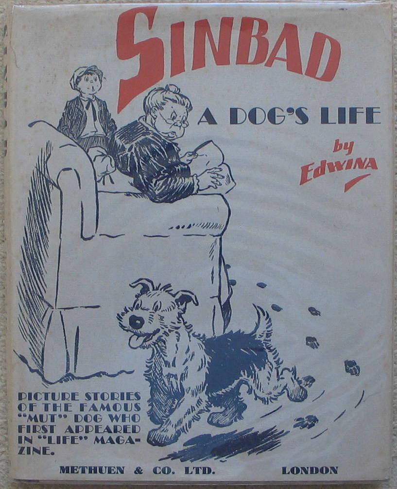Sinbad - A Dog's Life by Edwina: Near Fine Hardcover (1931) 1st Edition ...