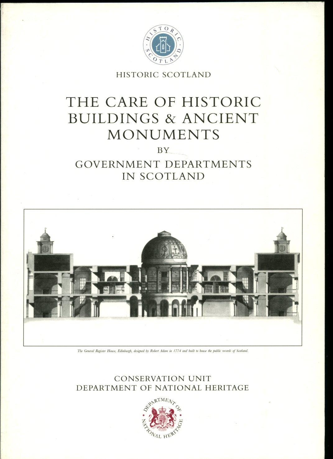 The Care of Historic Buildings and Ancient Monuments by [Government ...