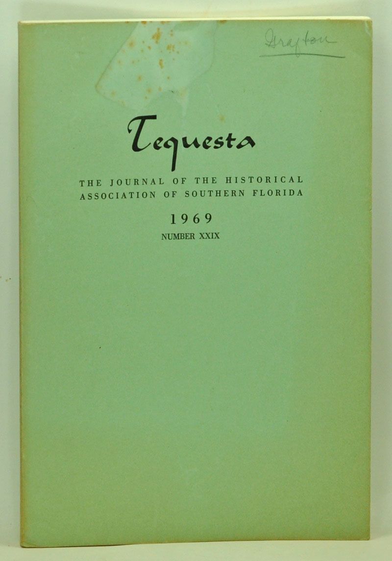 Tequesta: The Journal of the Historical Association of Southern Florida ...