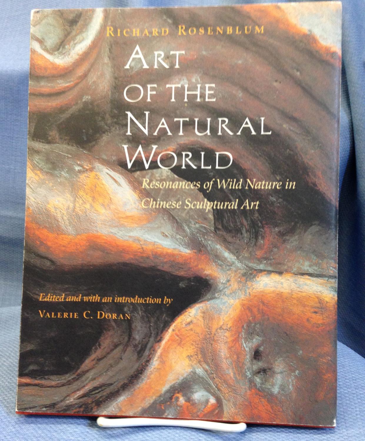 Art of the Natural World. Resonances of Wild Nature in Chinese ...