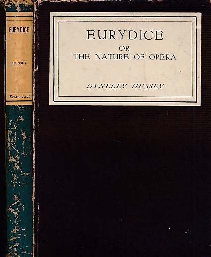 Eurydice or the Nature of the Opera. To-day and To-morrow series by ...