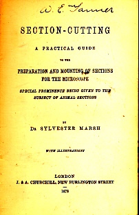 Section-Cutting. A Practical Guide to the Preparation and Mounting of ...