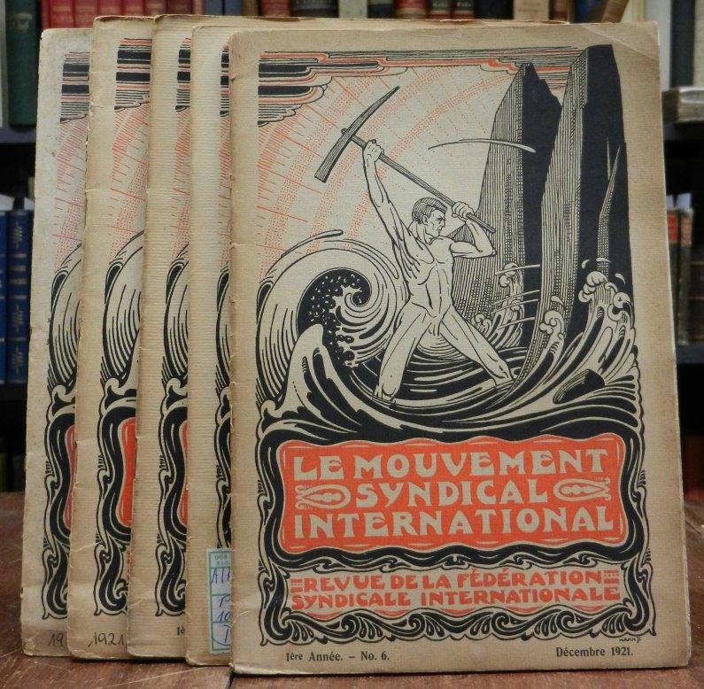 Le Mouvement Syndical International. Revue de la Fédération Syndicale ...