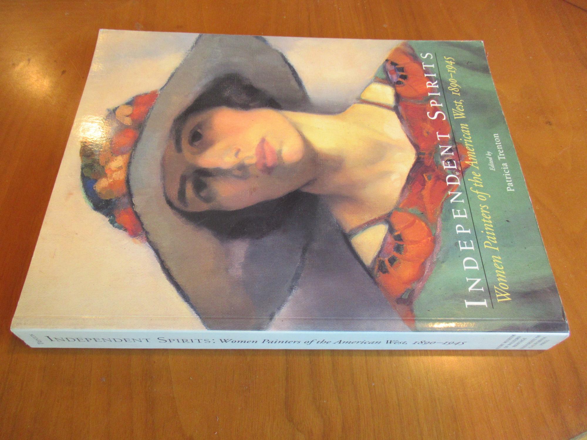 Independent Spirits: Women Painters of the American West, 1890-1945 by ...