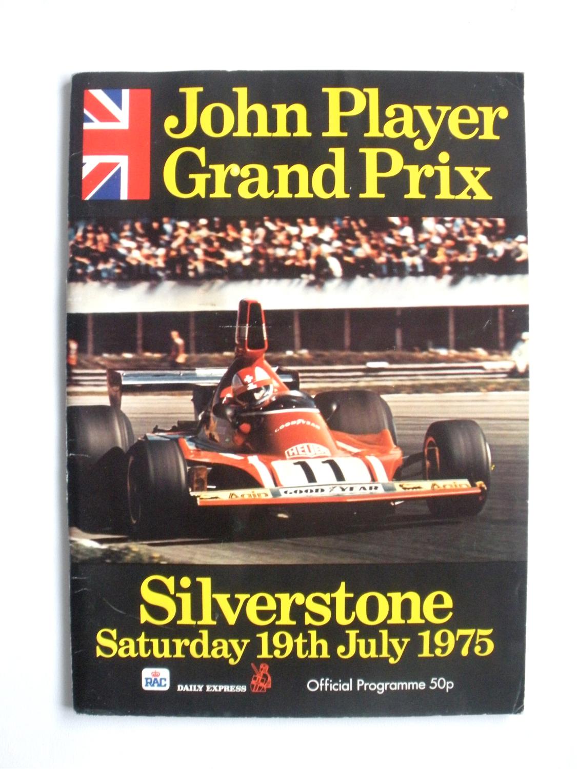 JOHN PLAYER GRAND PRIX - SILVERSTONE 1975 Programme: Very Good Soft ...